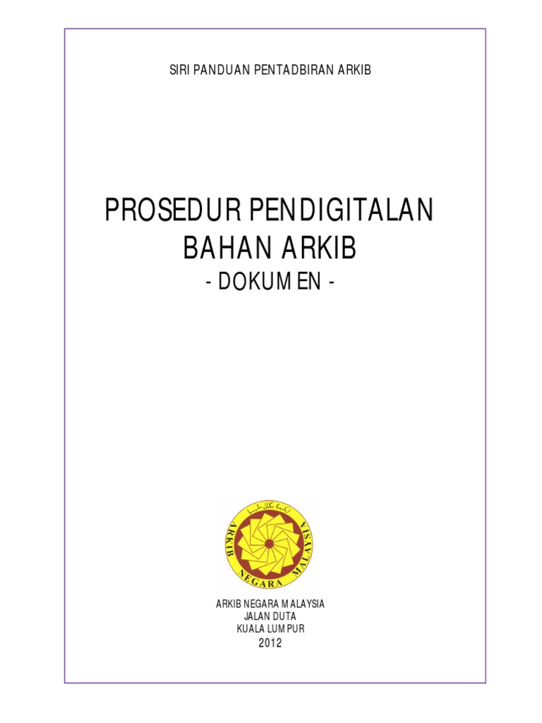13.prosedur Pendigitalan Bahan Arkib - Dokumen - Updated Januari 2014 ...