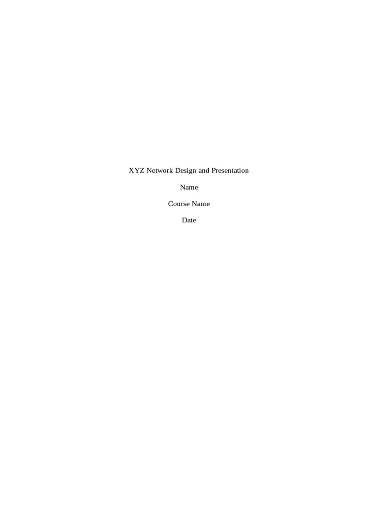 XYZ Network Design Overview | PDF | Computer Network | Network Switch