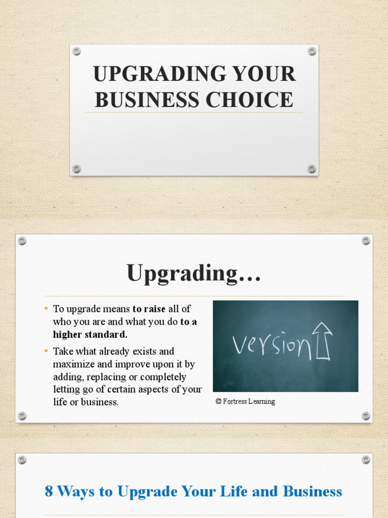 Upgrading Your Business Choice | PDF | Business | Automation