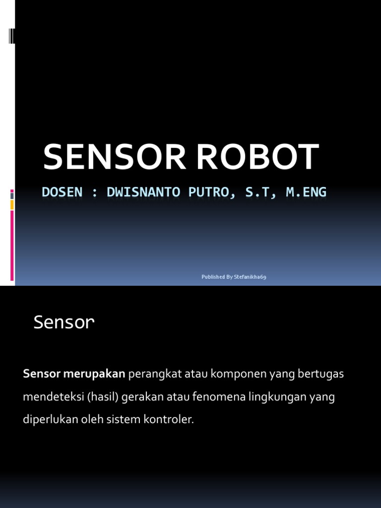 Pengantar Robotika Part 5 Sensor Robot Stefanikha69 | PDF