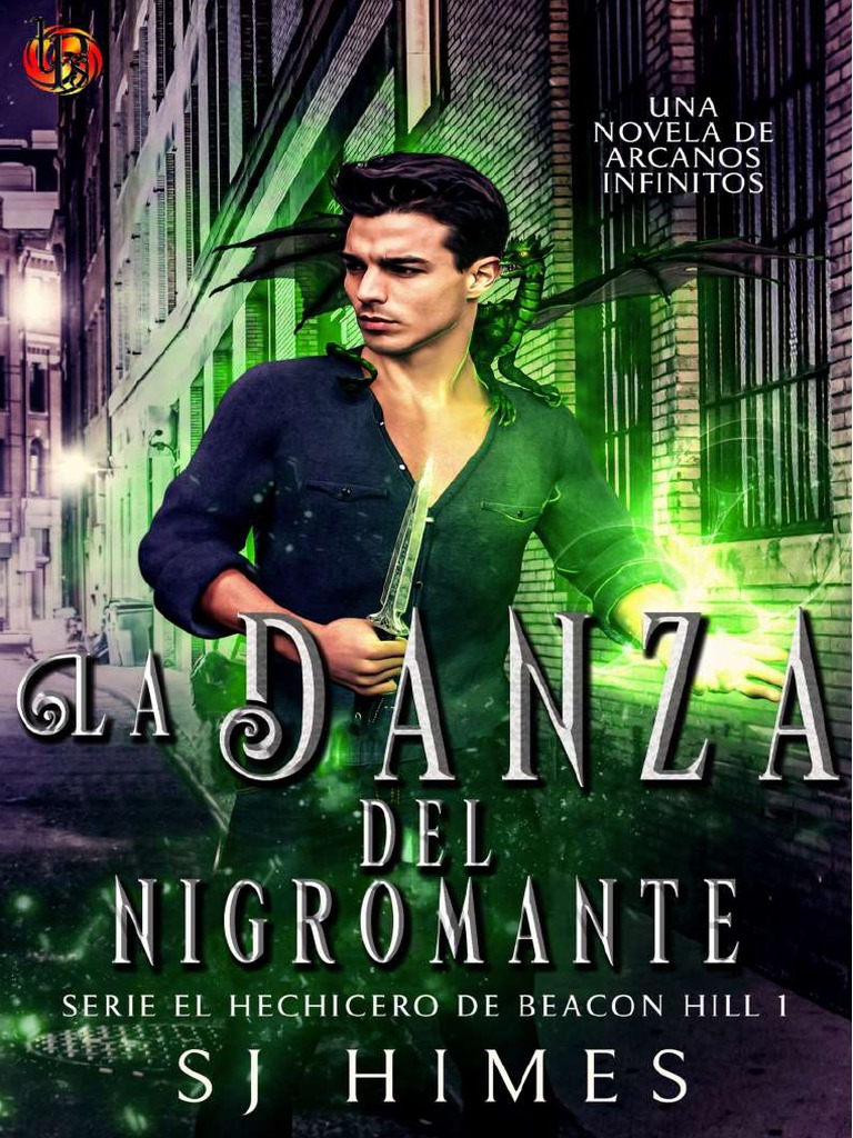 S. J. Himes - El Hechicero de Beacon Hill - 1 La Danza Del Nigromante | PDF