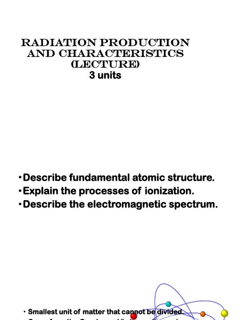 Radiation Production and Characteristics | PDF | Electromagnetic ...