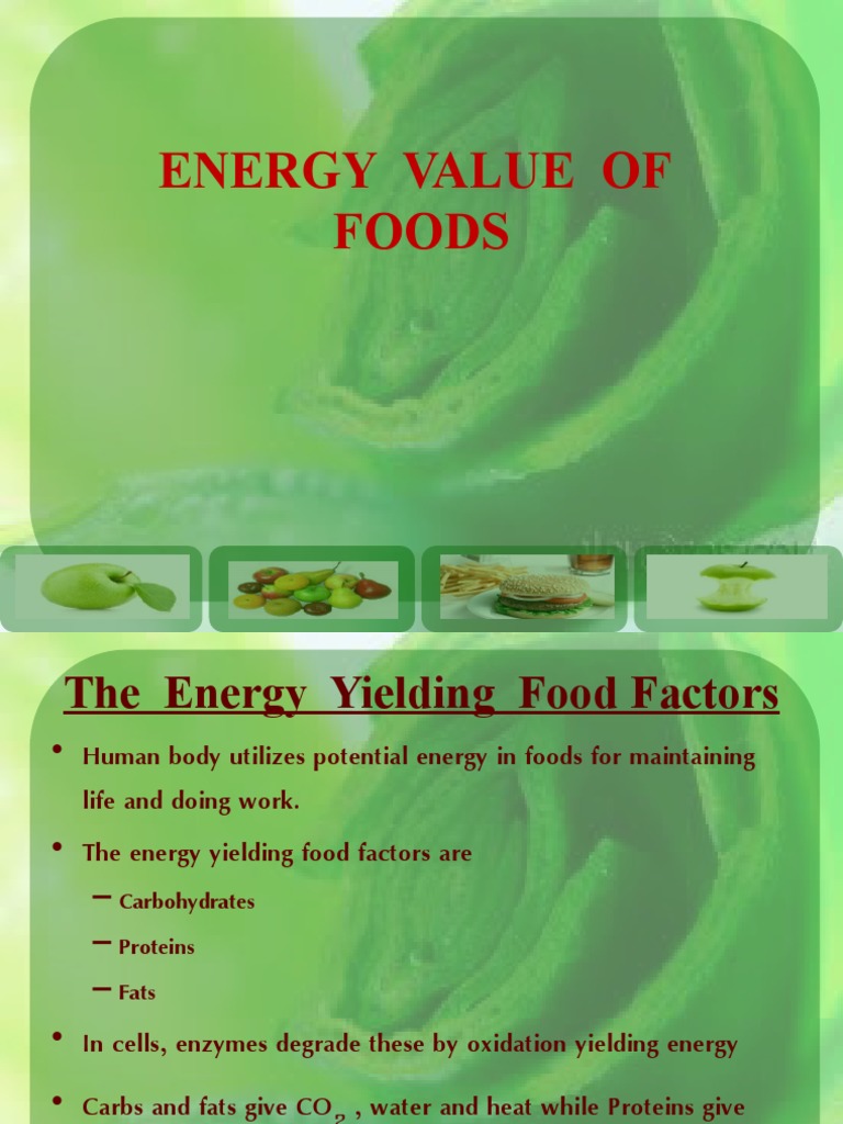 Energy Value of Foods and Metabolism | PDF | Calorie | Food Energy