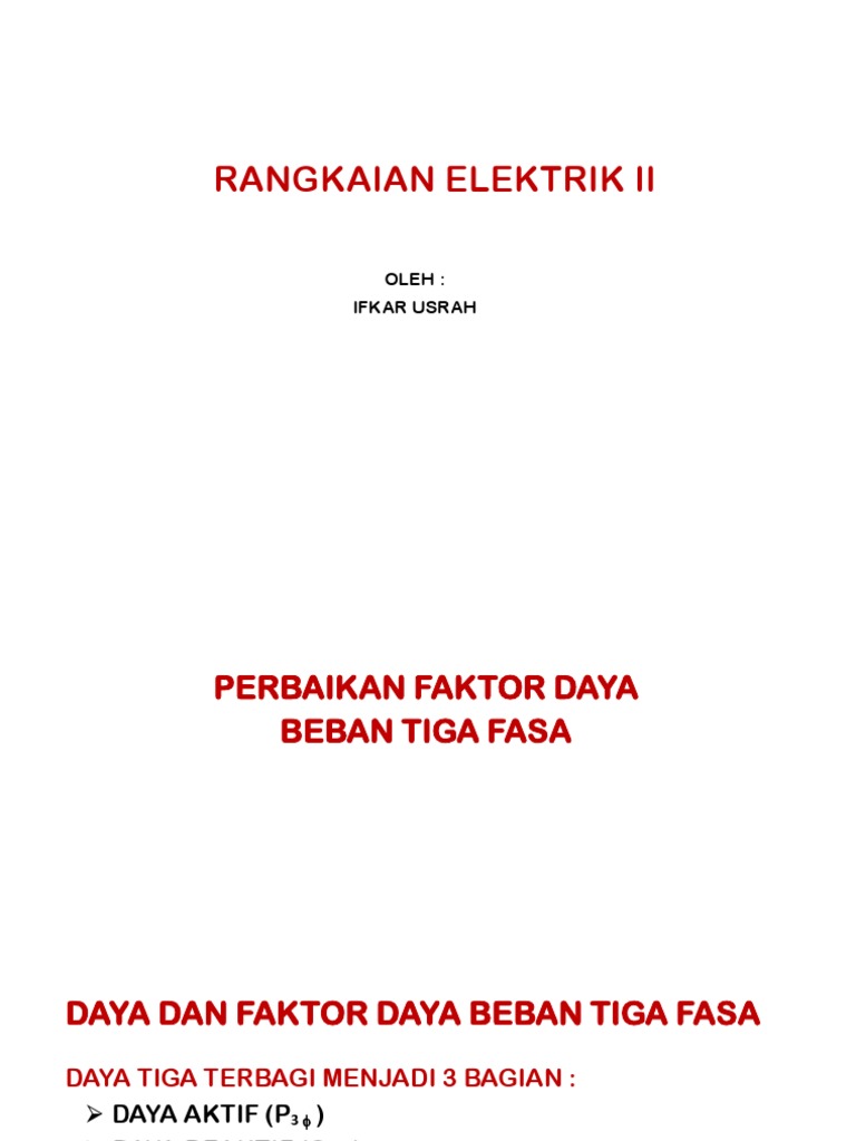 5.daya, Faktor Daya Dan Perbaikan Faktor Daya (Tiga Fasa) | PDF 5.daya, Faktor Daya Dan Perbaikan Faktor Daya (Tiga Fasa) | PDF