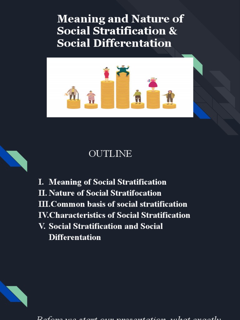 Meaning and Nature of Social Stratification | PDF | Social ...