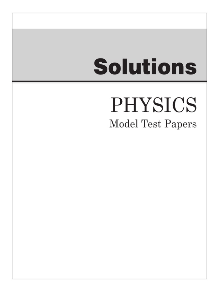 Aakash Model Test Papers Solutions Annual 22 23 XII Physics | PDF ...