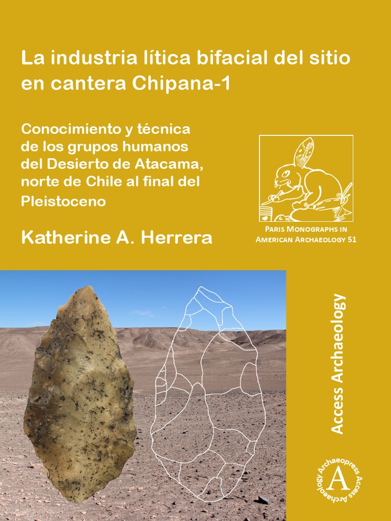 La Industria Litica Bifacial Del Sitio en Cantera Chipana-1 | PDF | Open Access | Archaeology