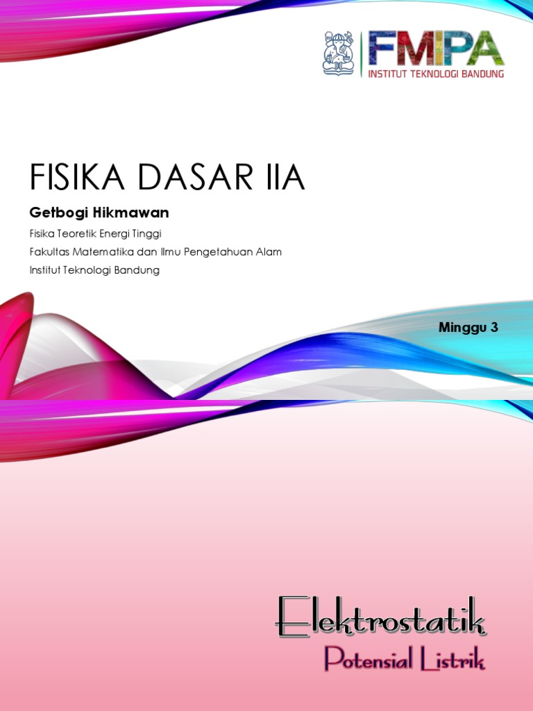 (K33) (4) FISIKA DASAR IIA - Minggu 3 - Elektrostatik (4) Energi Potensial Listrik | PDF