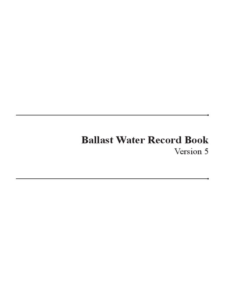 Ballast Water Record Book Template | PDF | Tonnage | Ships