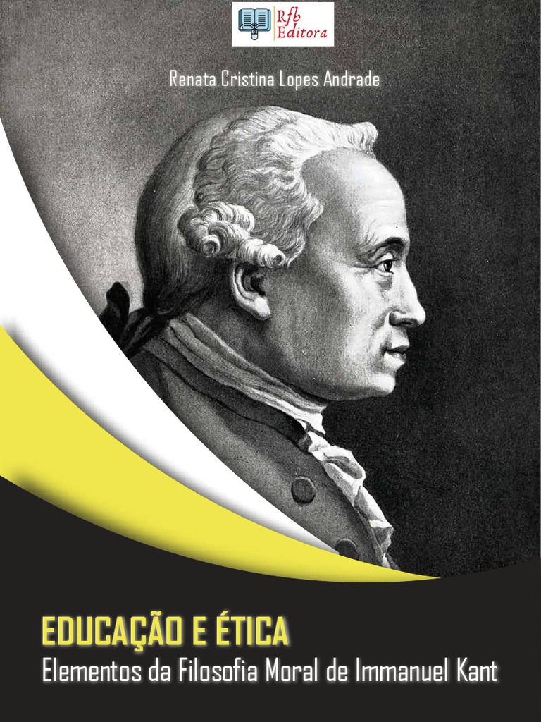 Educação e Ética: Elementos Da Filosofia Moral de Immanuel Kant | PDF ...
