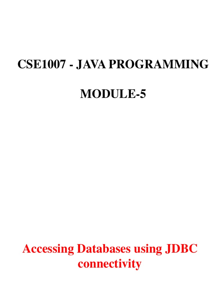 6 JAVA MODULE5 Accessing Database | PDF | Databases | Computer Data 6 JAVA MODULE5 Accessing Database | PDF | Databases | Computer Data