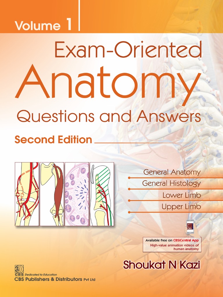 Exam-Oriented Anatomy Questions and Answers, Vol 1 (S.N. Kazi) (Z ...