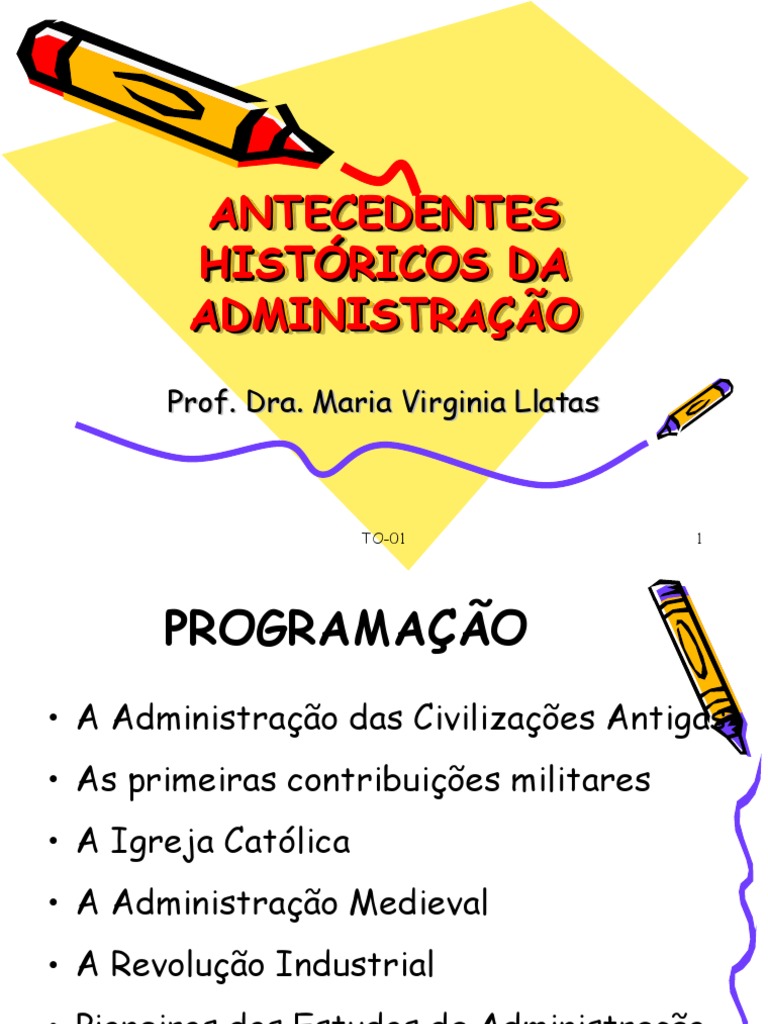 To-01 - Antecedentes Historicos Da Administracao | PDF | História ...