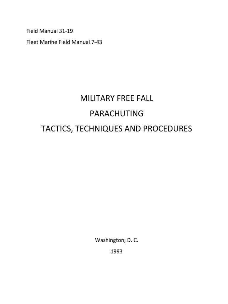 Military Free Fall Parachuting Tactics Techniques and Procedures | PDF ...