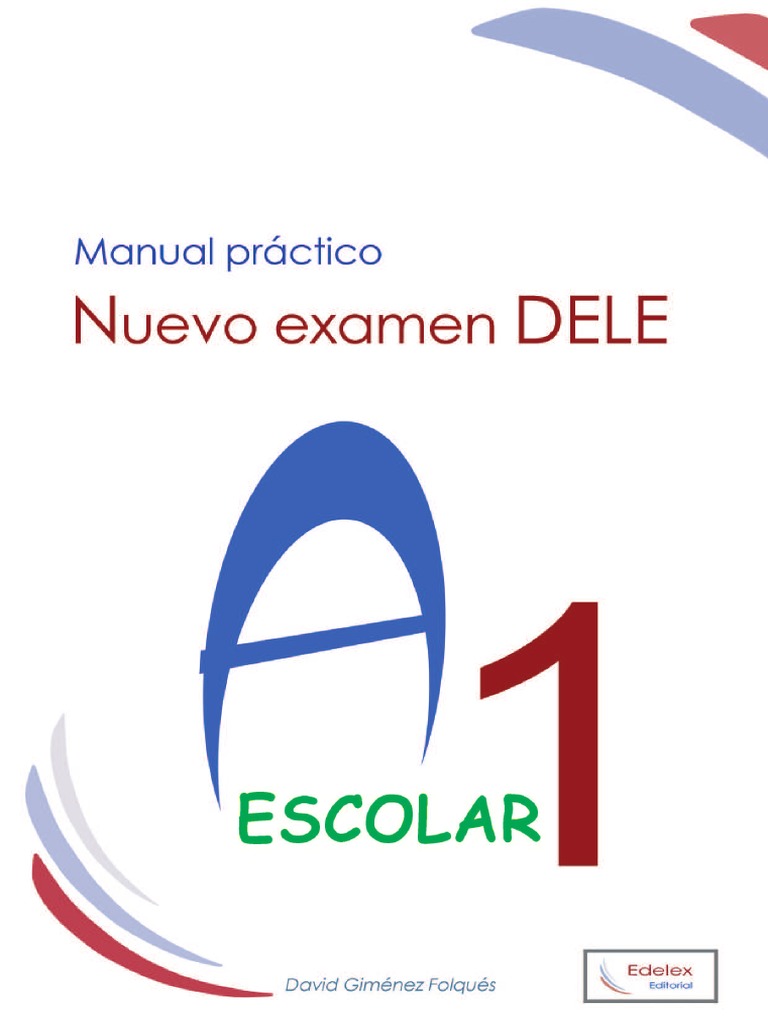 Nuevo Examen DELE A1 Escolar | PDF