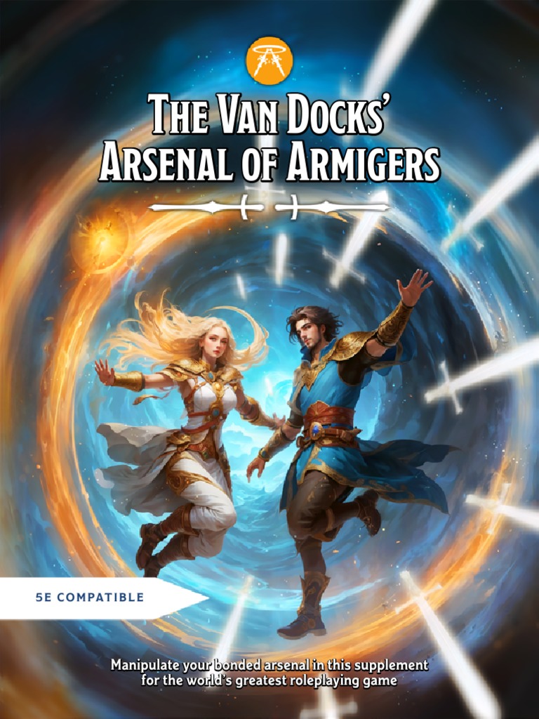 Van Docks' Arsenal of Armigers - V0.9.2 - Final Draft (Compressed For ... Van Docks' Arsenal of Armigers - V0.9.2 - Final Draft (Compressed For ...
