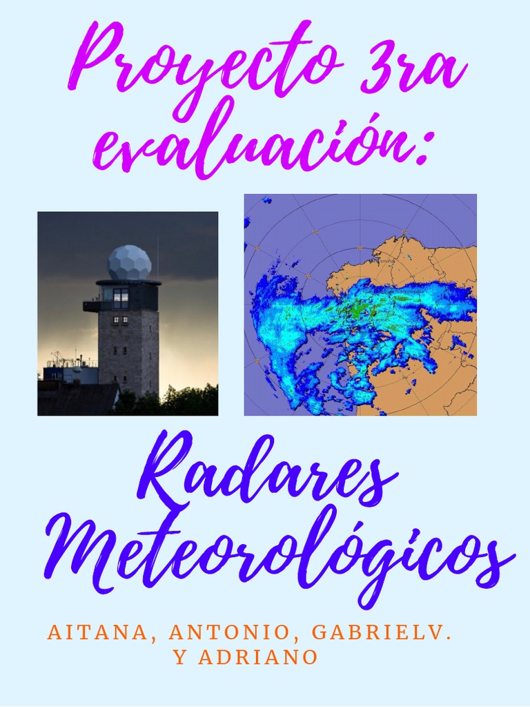 Radares Meteorológicos: Historia y Usos | PDF | Radar | Meteorología