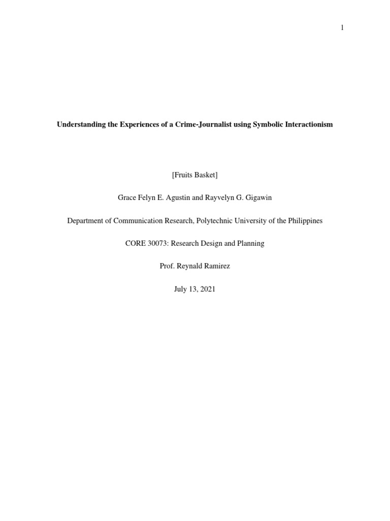 Understanding The Experiences of A Crime-Journalist Using Symbolic ...