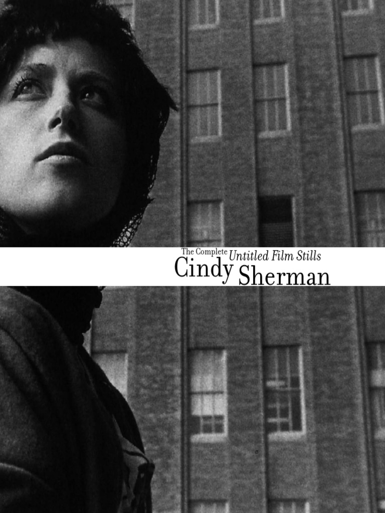 Cindy Sherman - Complete Untitled Film Stills | PDF