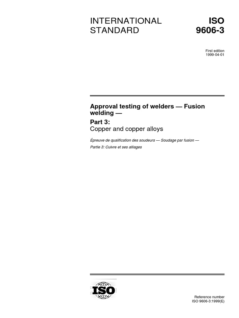 ISO 9606-3 1999 Qualification Testing of Welders-Fusion Welding Part 3 ...
