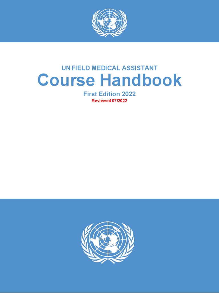 UN Field Medical Assistant Handbook 2022 | PDF | Emergency Department ...