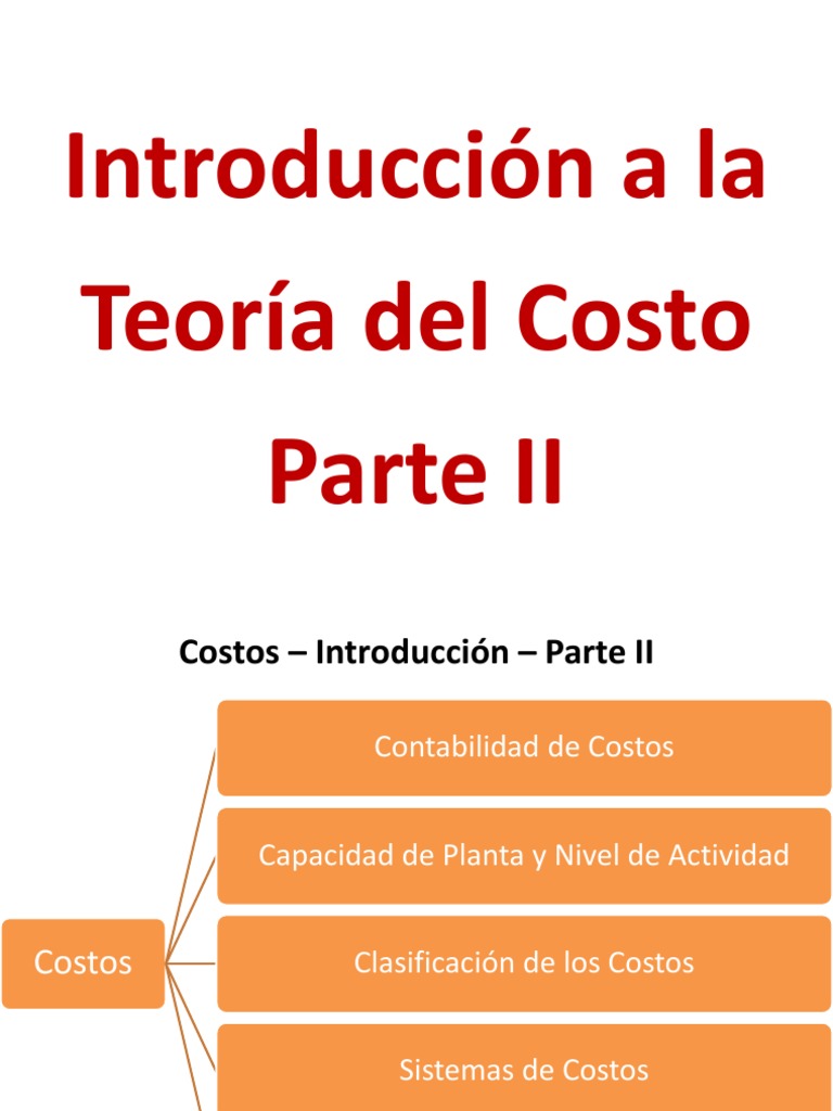 001 2 2023 COSTOS - Introduccion A La Teoria Del Costo - Parte II | Descargar gratis PDF ...