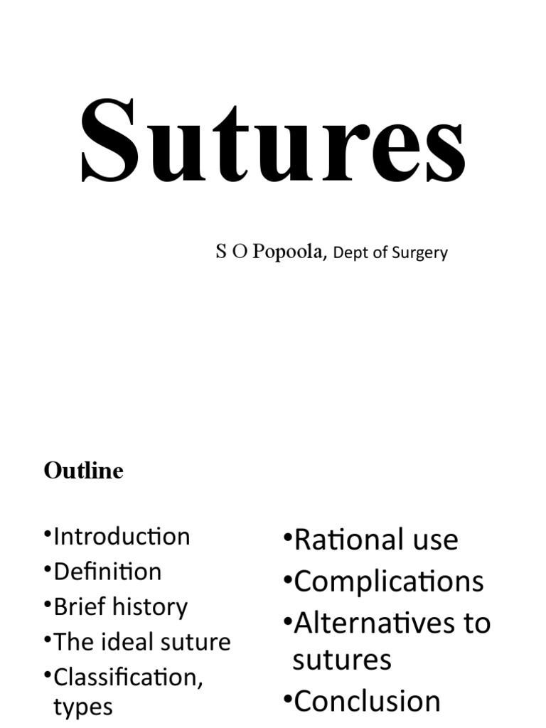 Sutures Questions | PDF | Surgical Suture | Clinical Medicine