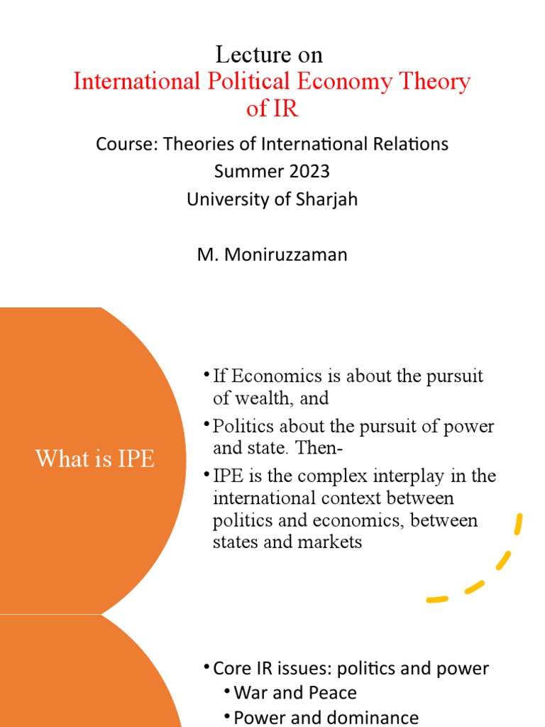 Lecture On IPE Theory of IR | PDF | Marxism | Mercantilism