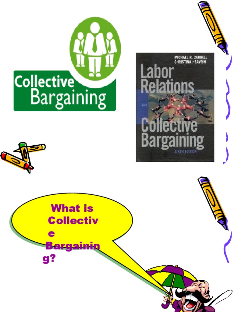 Collective Bargaining Explained | PDF | Collective Bargaining | Employment
