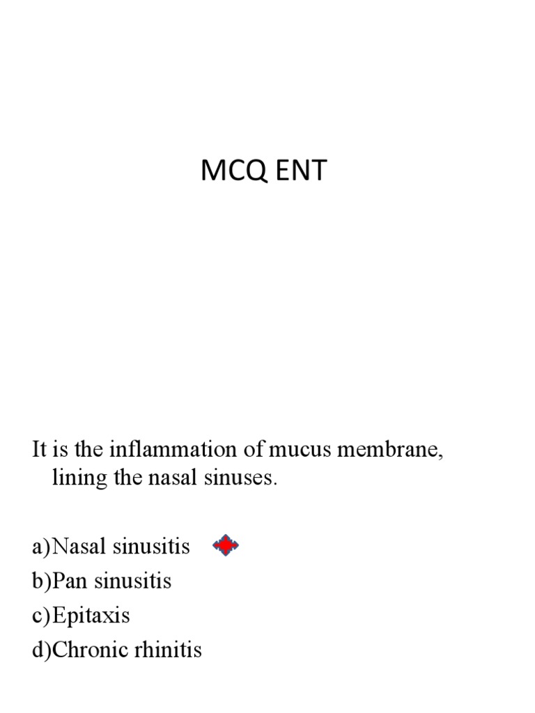 MCQ ENT | PDF | Diseases And Disorders | Nervous System