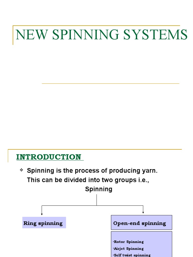 New Spinning Process | Download Free PDF | Spinning (Textiles) | Yarn