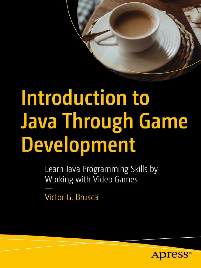 Introduction To Java Through Game Development (Victor G. Brusca) (Z ...