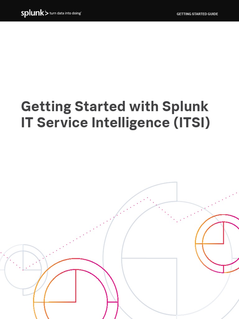 Splunk Getting Started With Itsi Pdf Analytics Predictive Analytics