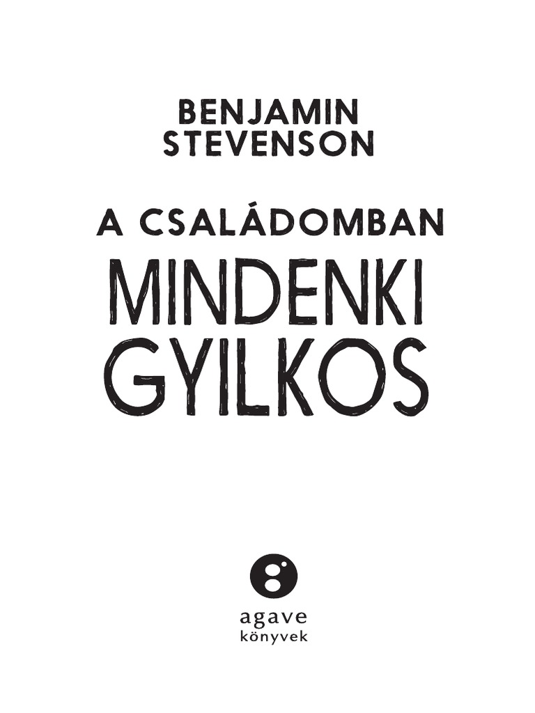 Benjamin Stevenson: A Családomban Mindenki Gyilkos | PDF