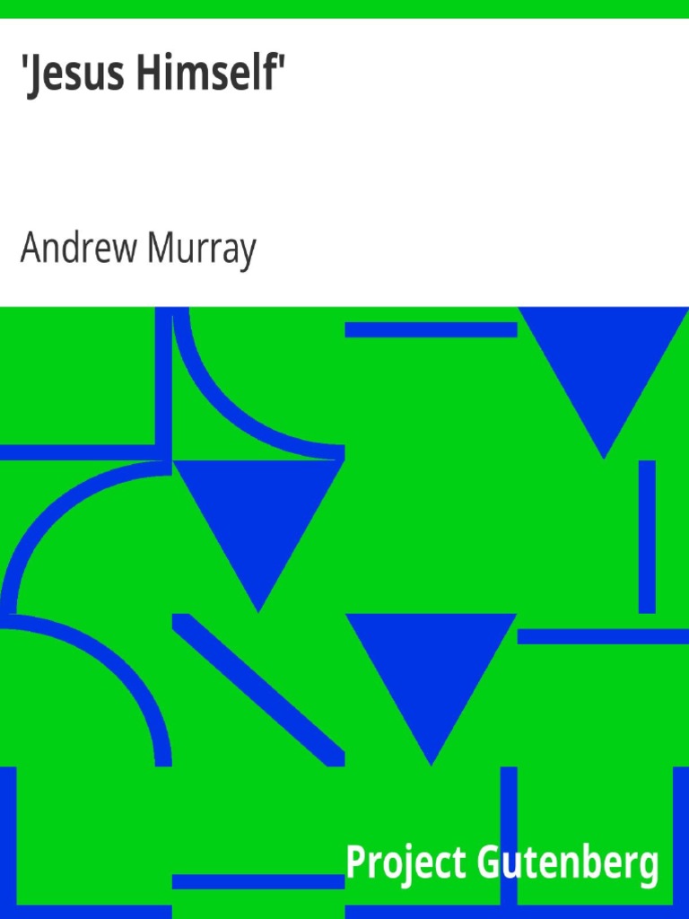 Jesus Himself | PDF | Jesus | Disciple (Christianity)