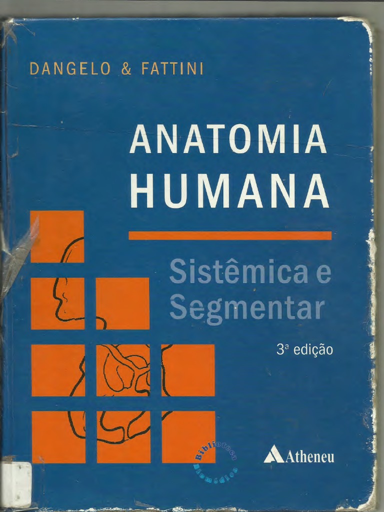 Anatomia Humana - Sistêmica e Segmentar | PDF