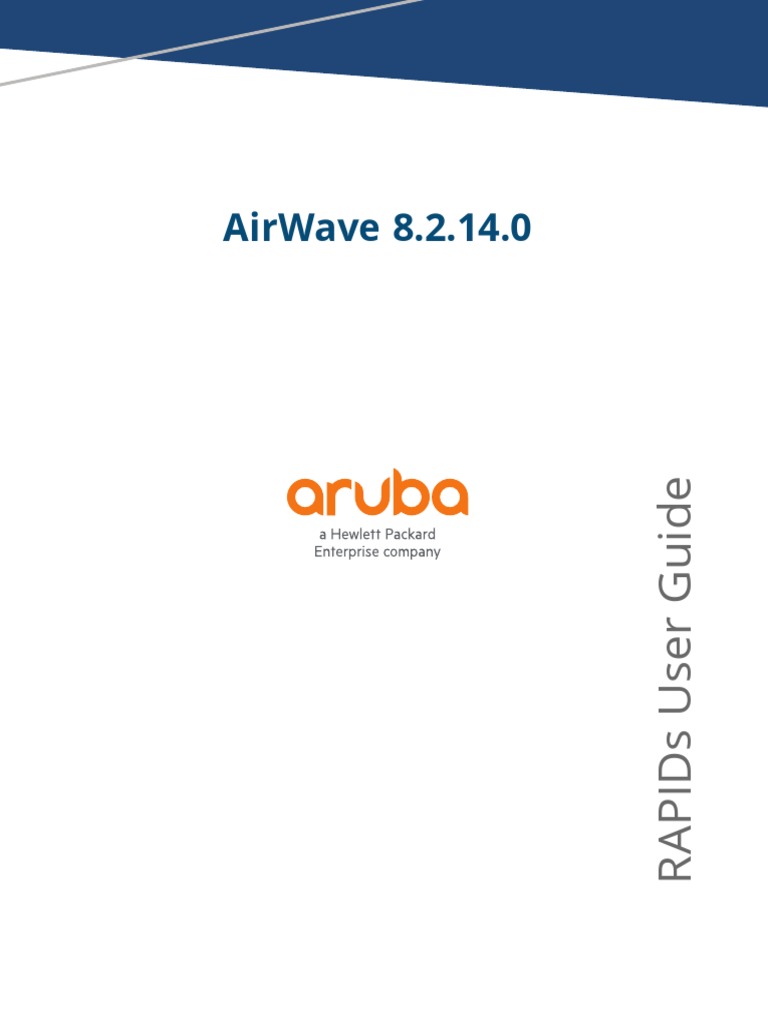 AirWave 8.2.14.0 RAPIDS User Guide | PDF | Computer Network | Network ...