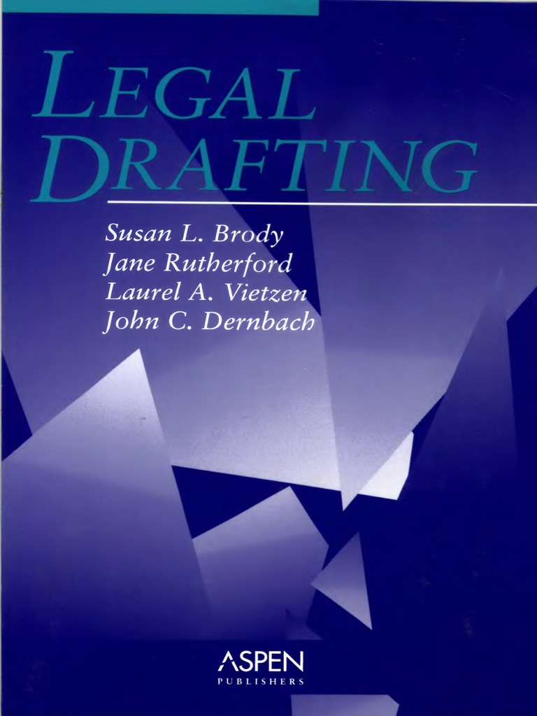 Legal Drafting (Jane Rutherford, Laurel A. Vietzen, Susan Brody Etc.) | PDF