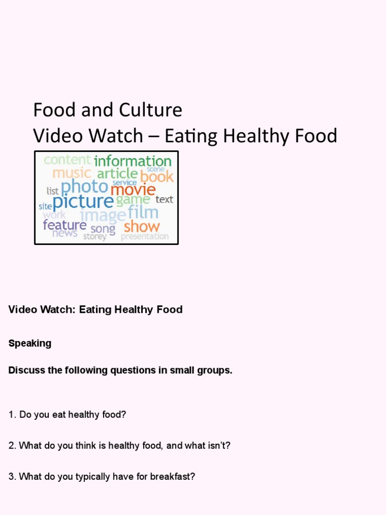 07 Video Watch Task - Eating Healthy Food | PDF | Coffee | Drink