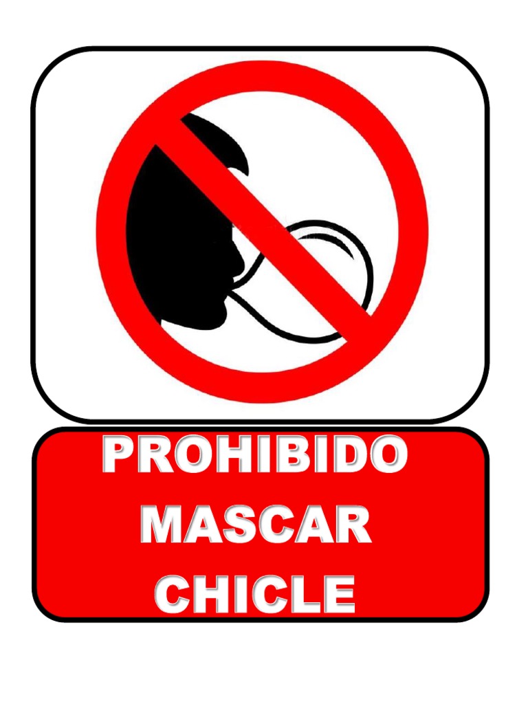 Prohibido MASCAR CHICLE | PDF Prohibido MASCAR CHICLE | PDF