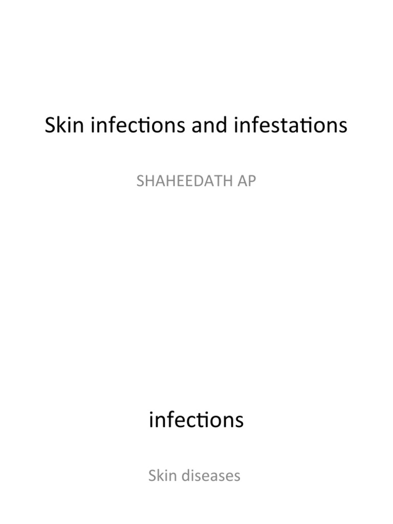 Sahida Skin Infctionss | PDF | Herpes Simplex | Microbiology