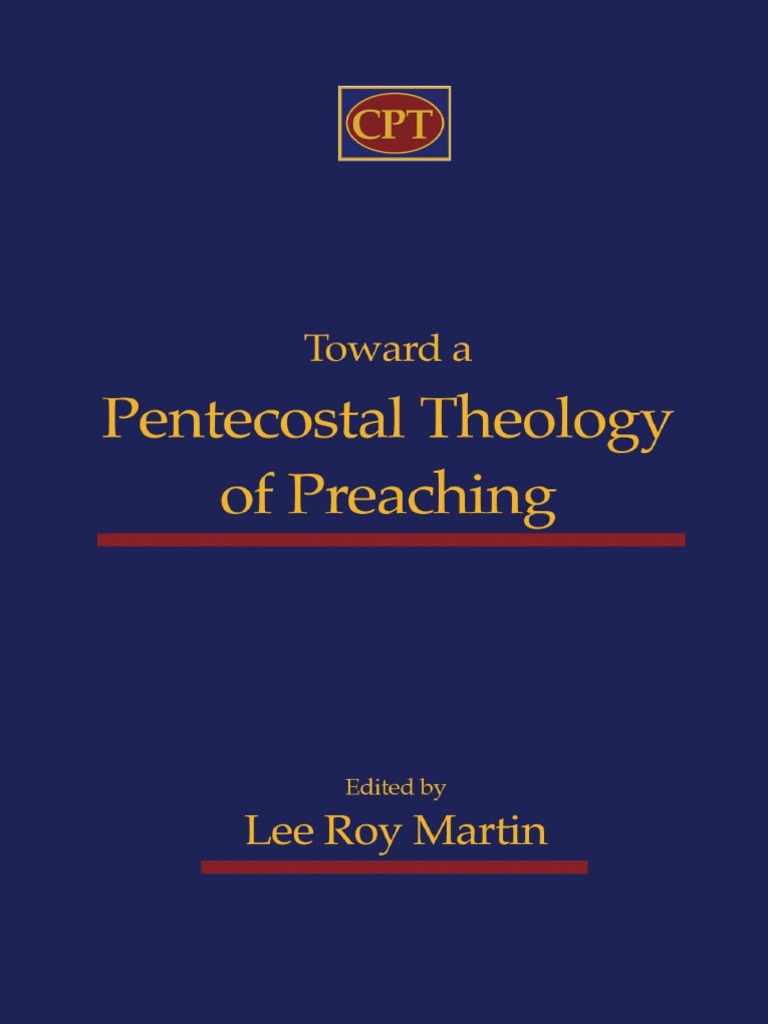 Toward A Pentecostal Theology of Preaching (PDFDrive) | PDF | Pentecostalism | Sermon