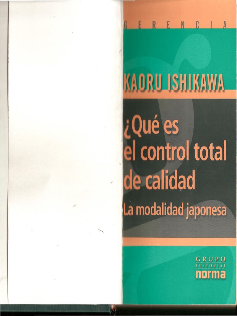 1997 Que Es El Control Total de La Calidad Kaoruma Ishikawa | PDF