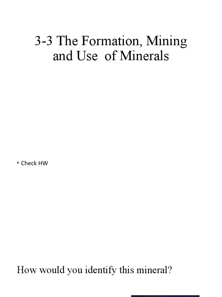 Mineral Formation and Mining Techniques | PDF | Mining | Minerals