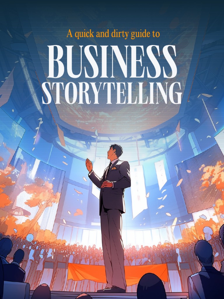 B2B Storytelling, A Simple 7step Guide | PDF | Storytelling | Marketing