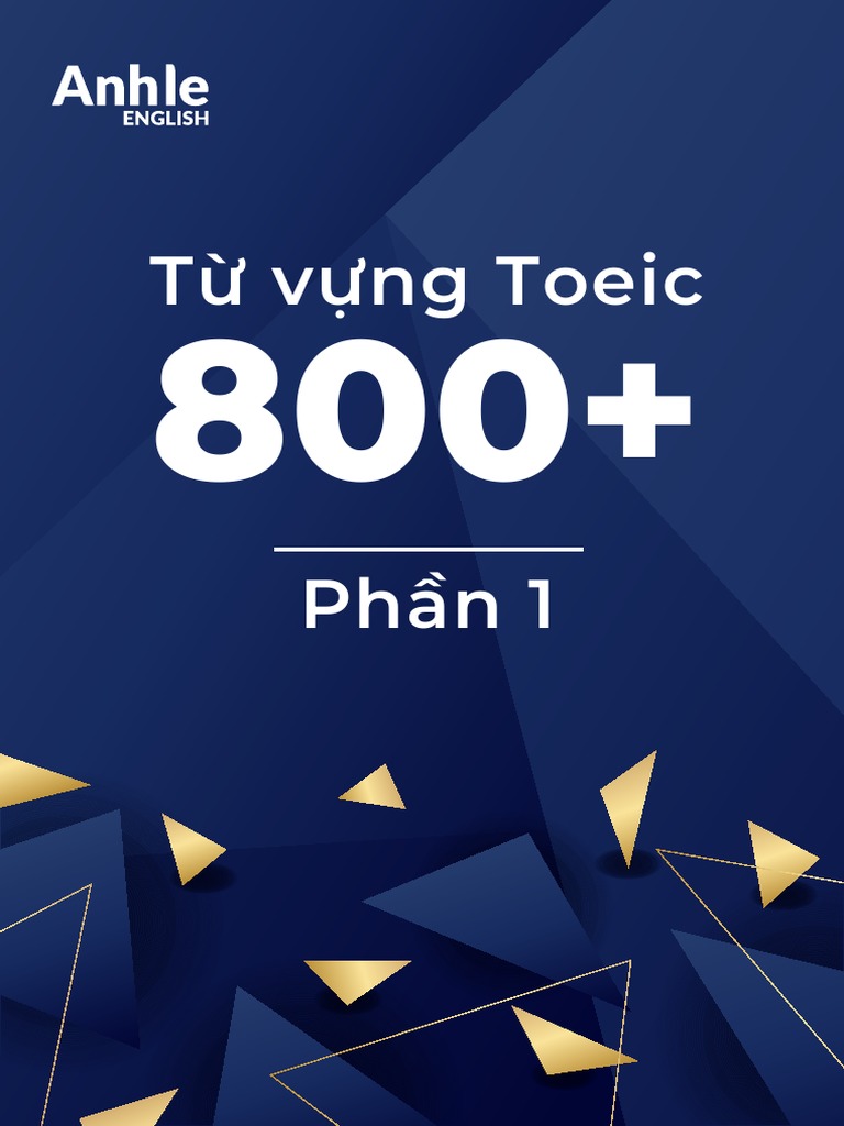 TỪ VỰNG TOEIC 800+ PHẦN 1 | PDF