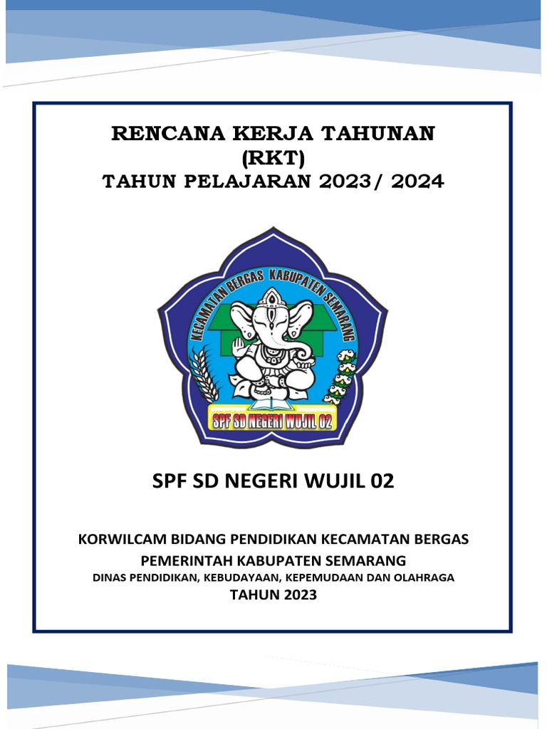 Rencana Kerja Tahunan (RKT) - TP. 2023-2024 - FIX | PDF | Karier & Perkembangan | Kesehatan Holistik