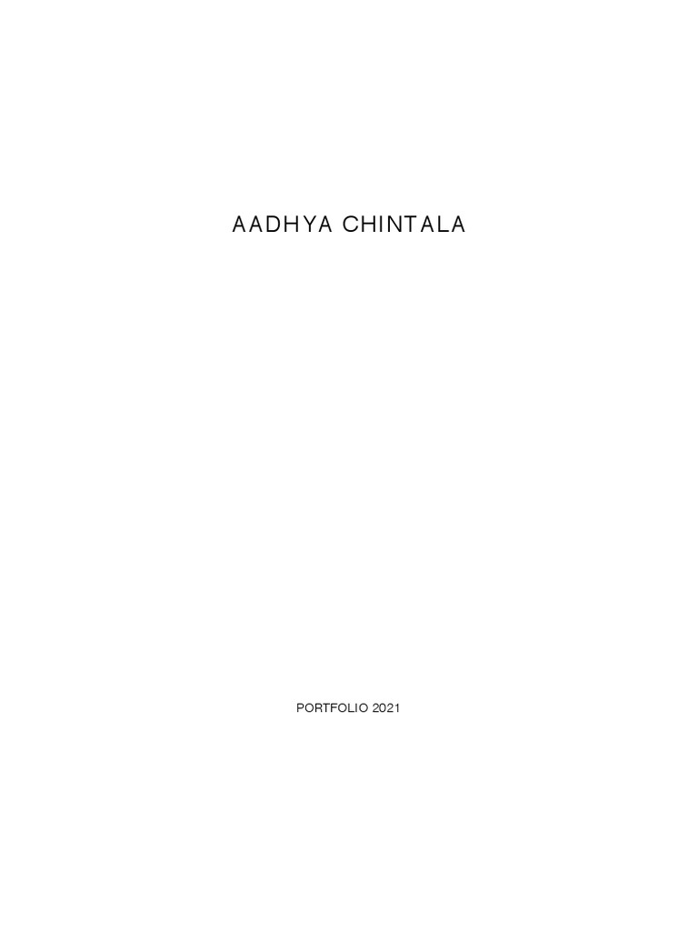 Aadhya Chintala's 2021 Design Portfolio | PDF
