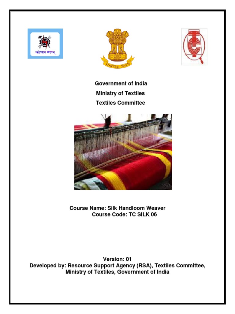 Annexure 8 - Course Content - Silk Handloom Weaver | PDF | Loom | Weaving