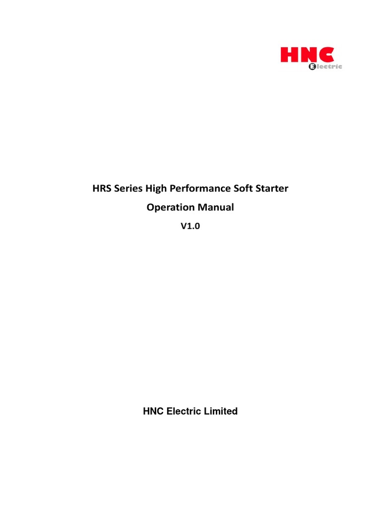 HRS Series High Performance Soft Starter Operation Manual: HNC Electric Limited | PDF | Electric ...